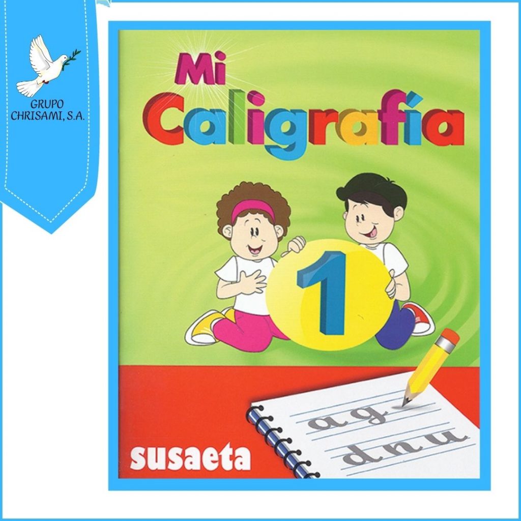 Mi Caligrafía 1 – Grupo Chrisami