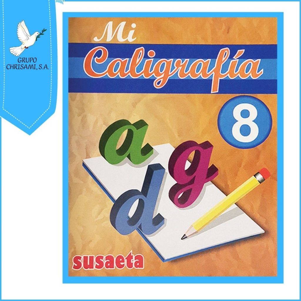 Mi Caligrafía 8 – Grupo Chrisami